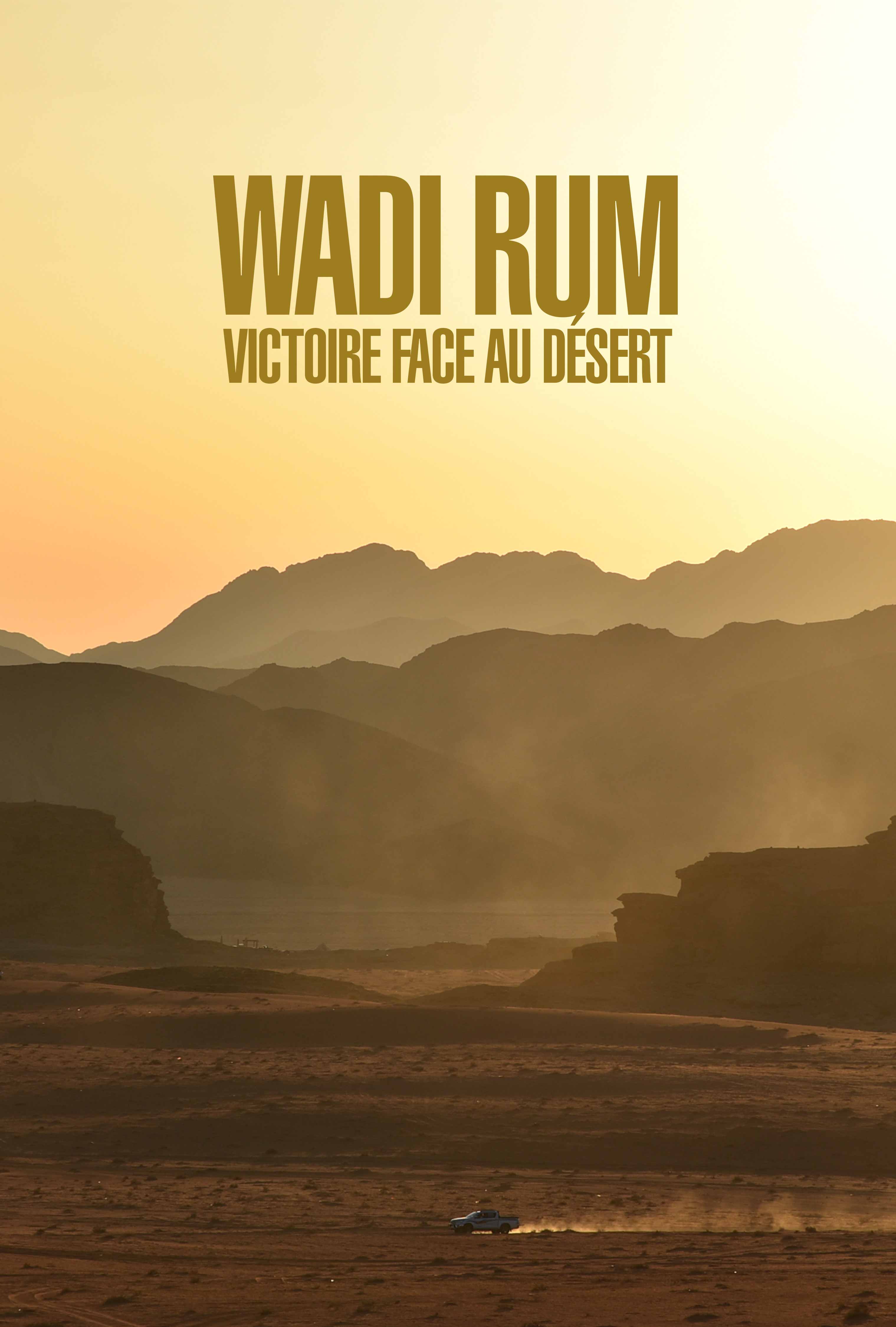 WADI RUM, VICTOIRE FACE AU DÉSERT - GEORGES FILMS